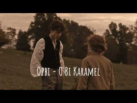 Ozbi - O Bi Karamel