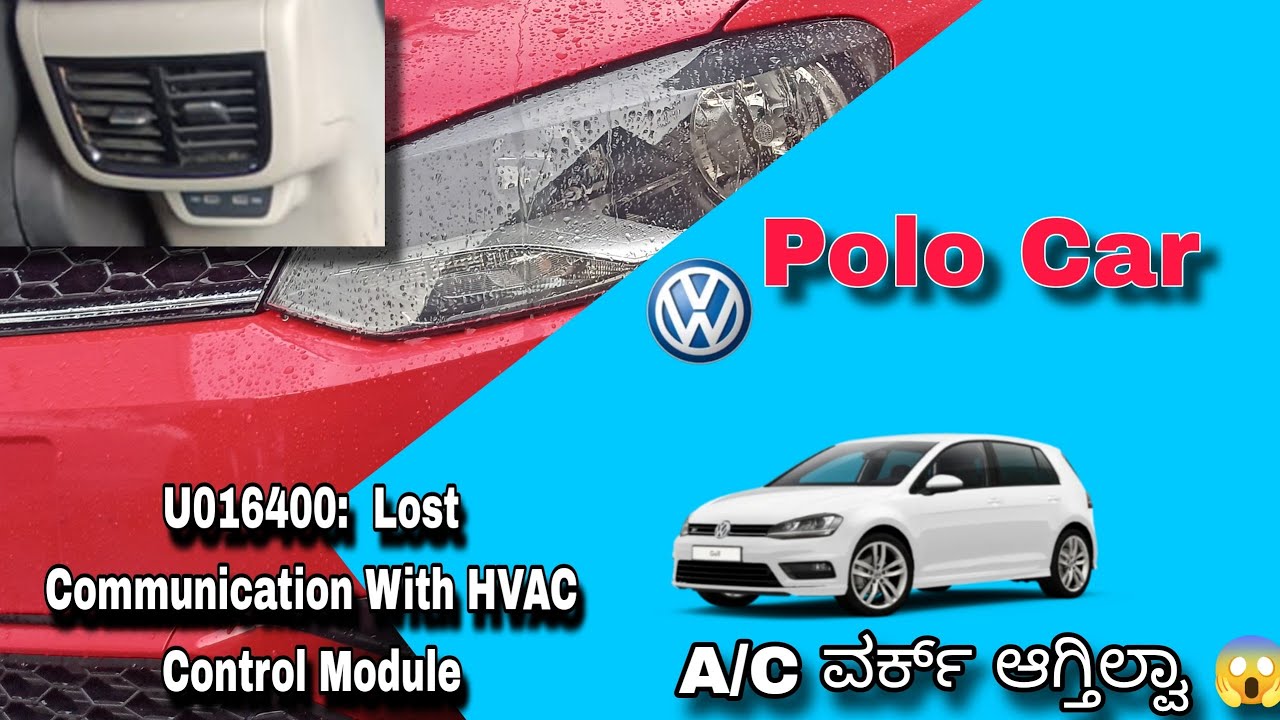 Car A/C not working part 1 Volkswagen polo | U016400: Lost ...