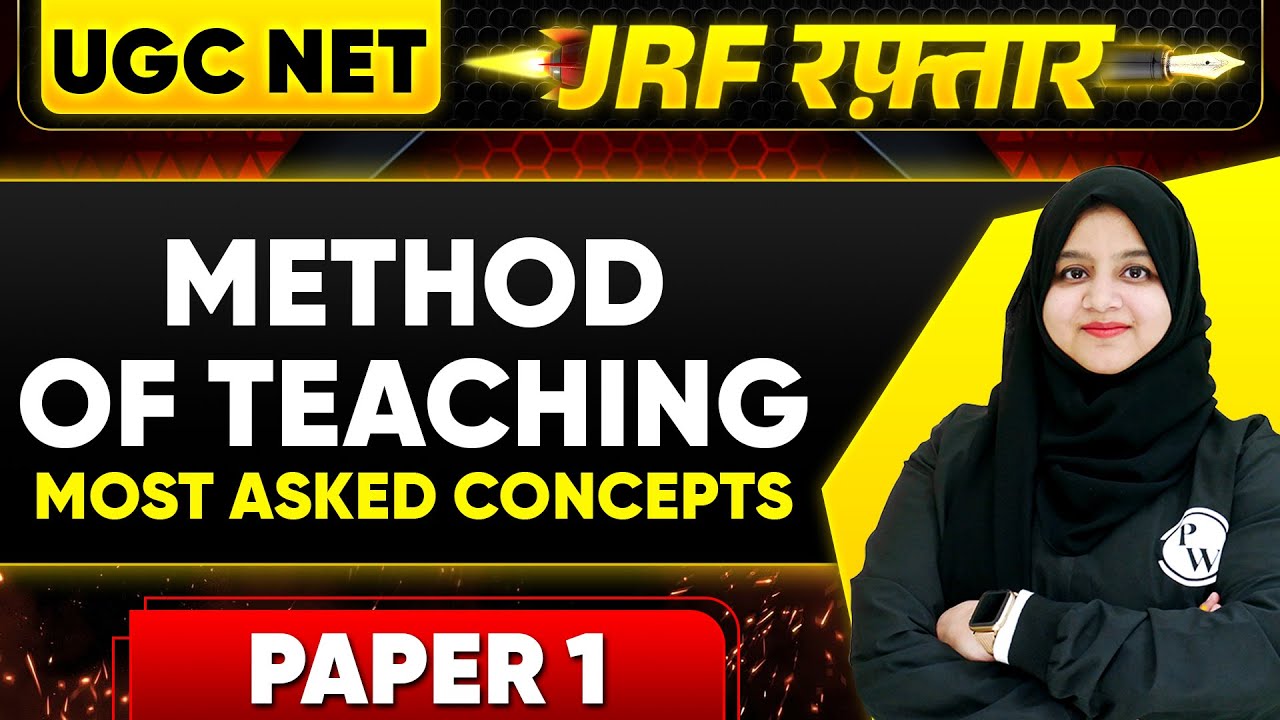 UGC NET June 2024: UGC NET Paper 1 - Methods of Teaching Most Asked Concept | UGC NET Gulshan PW ...