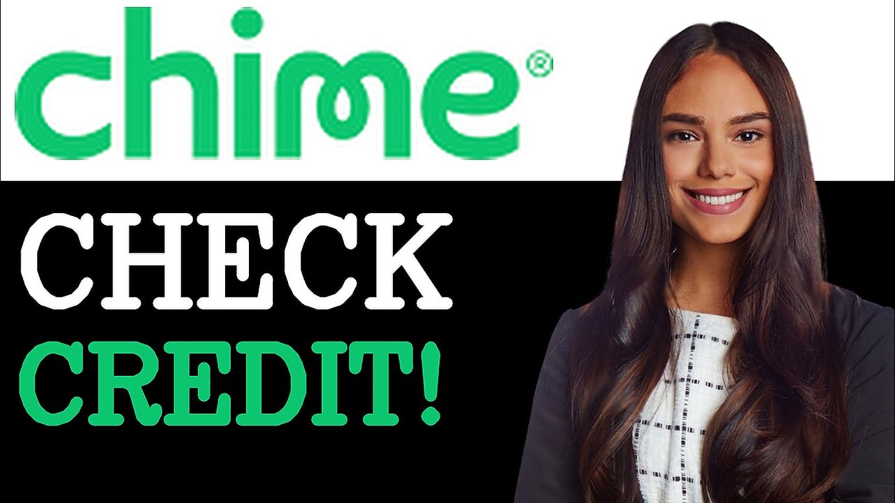 How To Check Your Credit Score On Chime Full Guide (2025) - YouTube