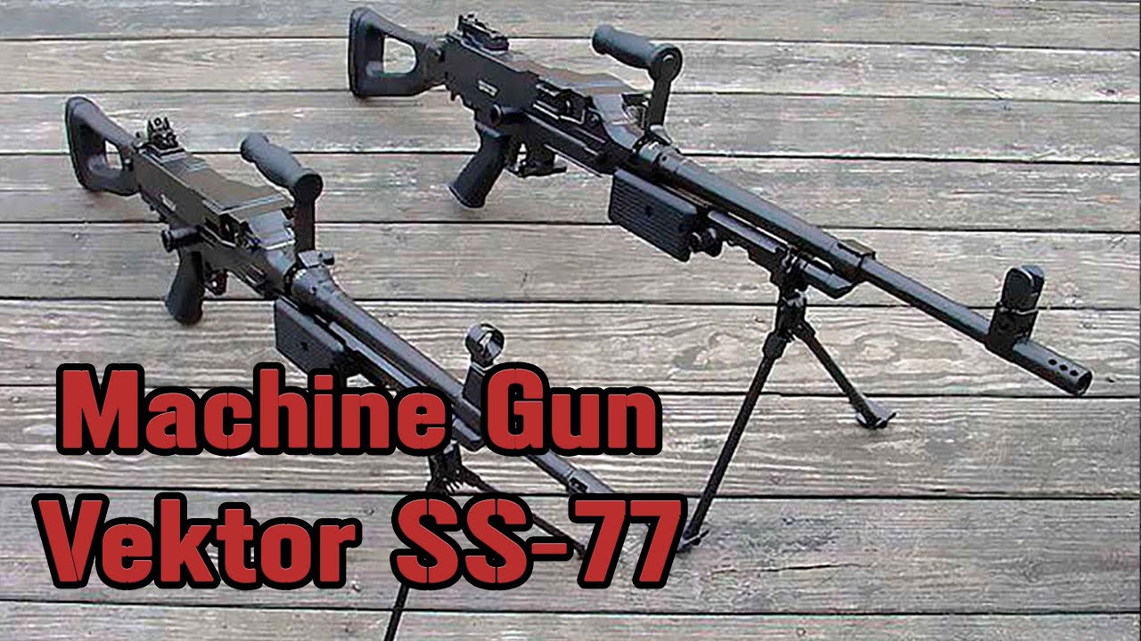 Южноафриканский пулемёт Vektor SS-77 || Обзор - YouTube
