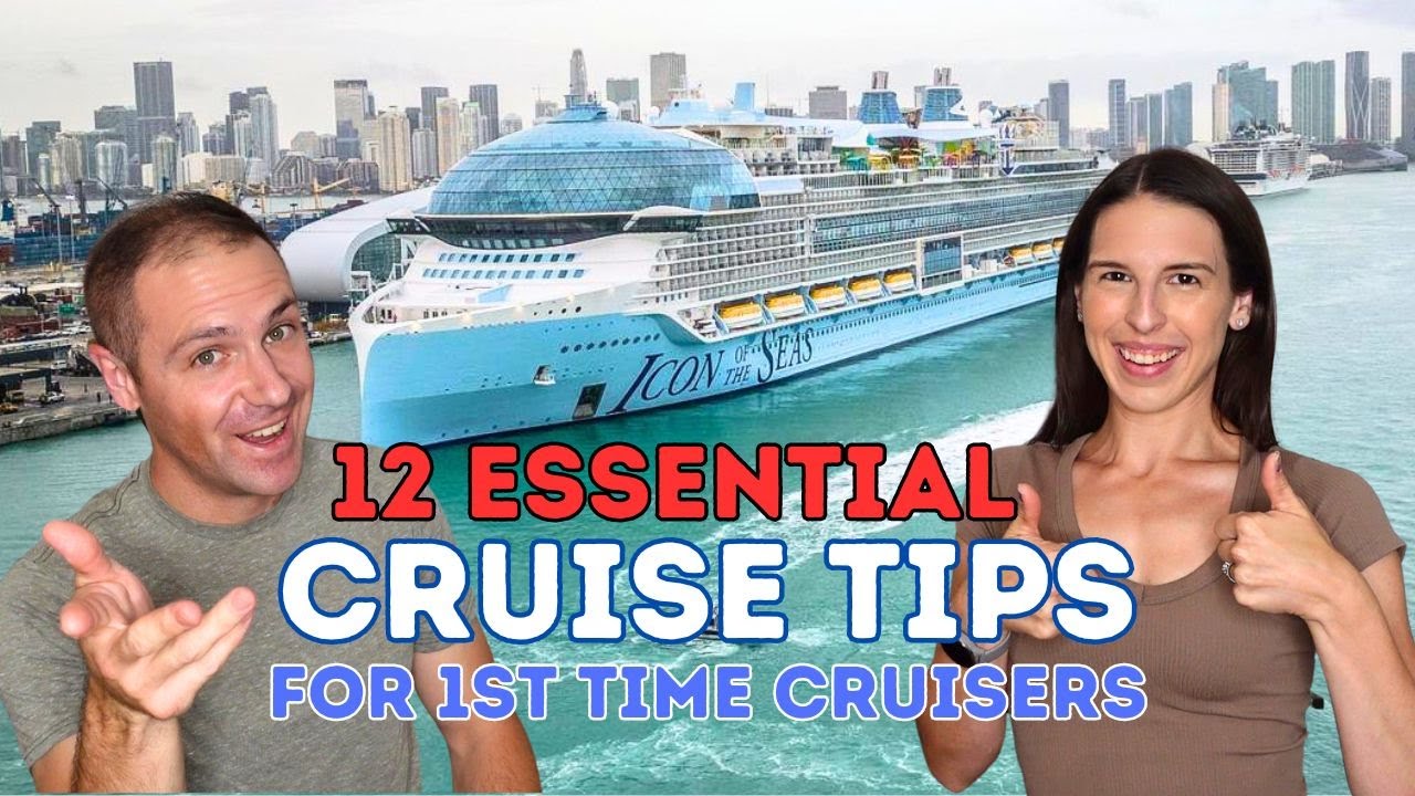 First Time Cruisers Guide - 12 Tips & Tricks for Your First Cruise ...