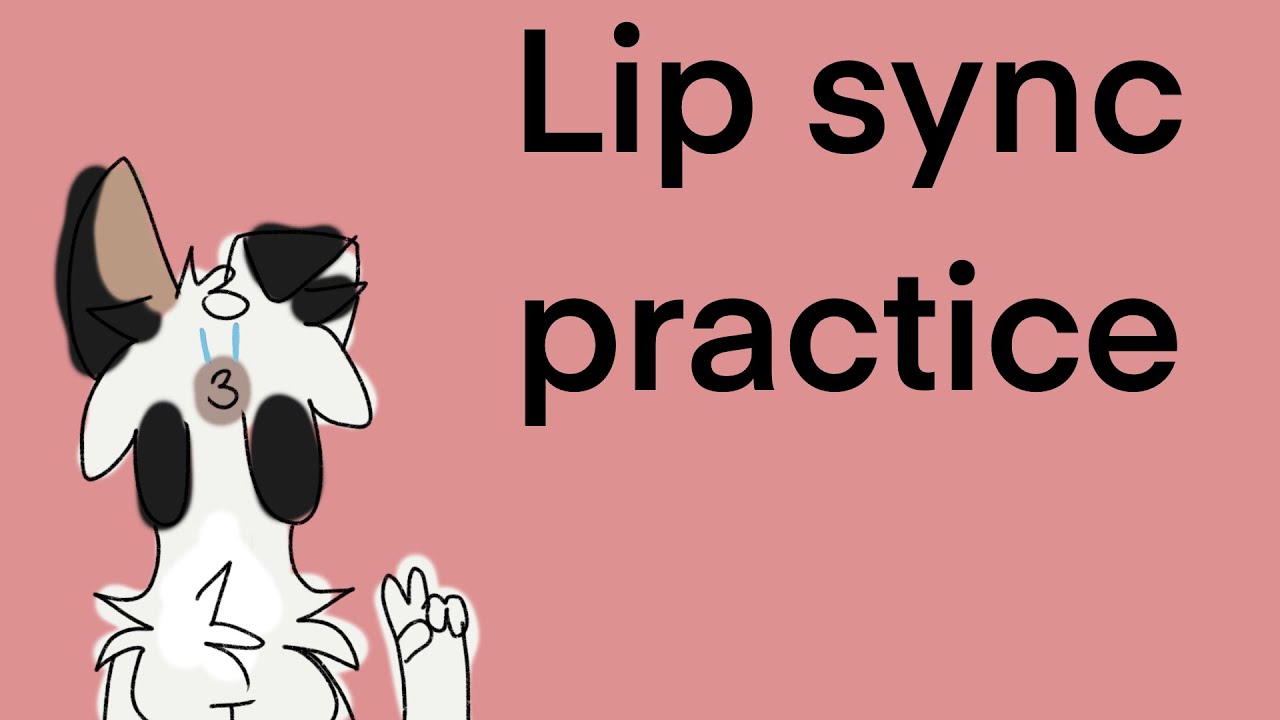 lip sync practice - YouTube