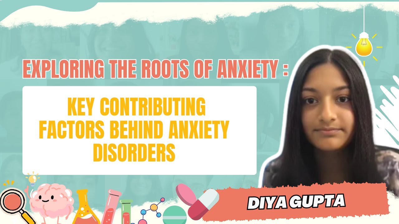 Exploring the Roots of Anxiety: Diya Gupta's Research on Contributing ...