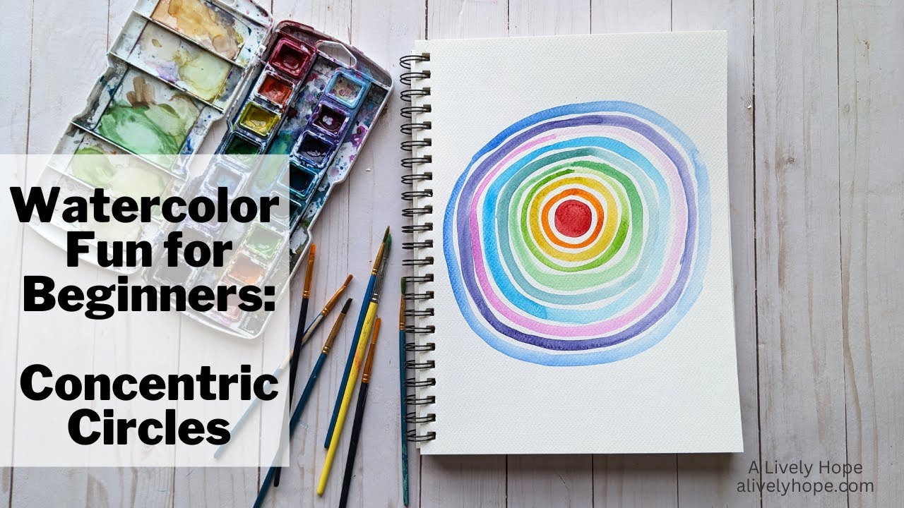 Watercolor Fun for Beginners: Concentric Circles - YouTube