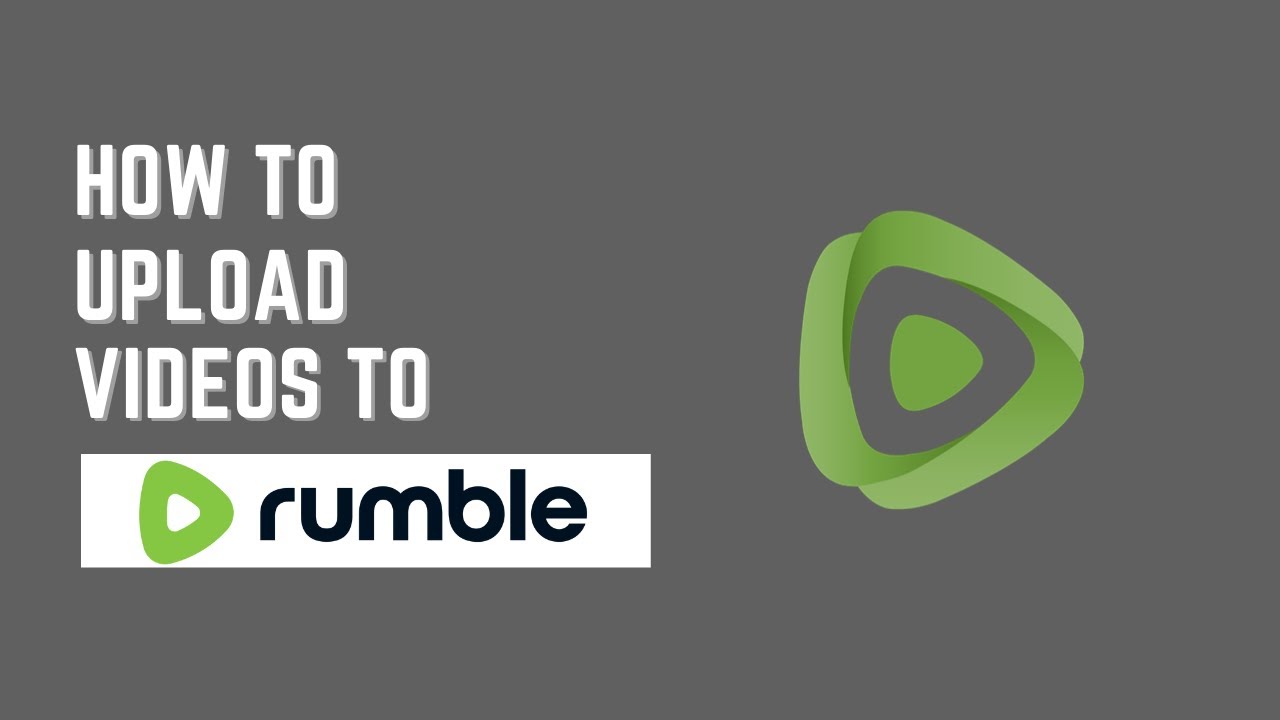 How To Upload Videos On Rumble For Beginners - YouTube