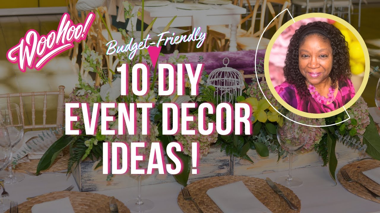 Budget Friendly Event Decor Ideas - YouTube