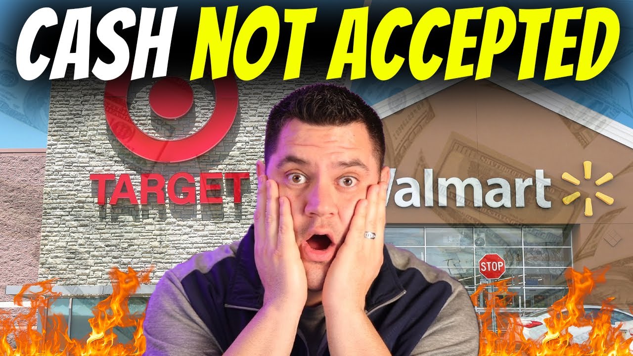 Walmart And Target NOT ACCEPTING Cash - YouTube