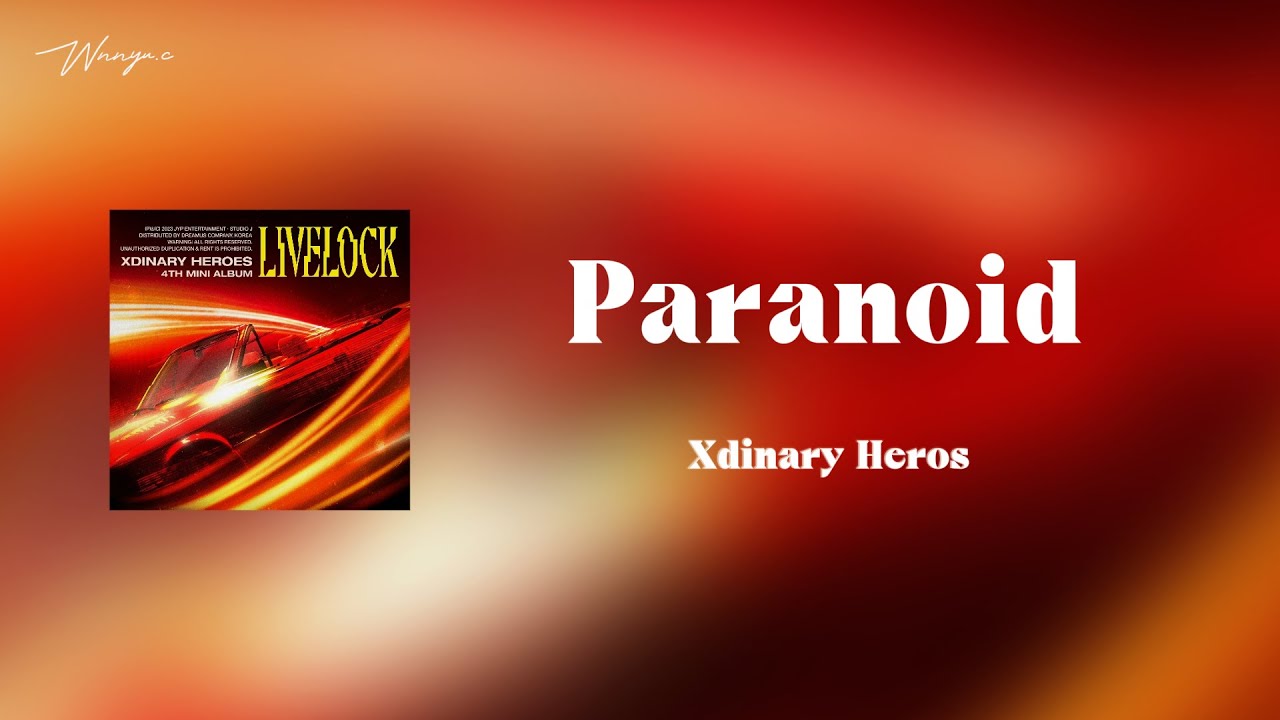 【韓繁中字】Xdinary Heroes - Paranoid - YouTube