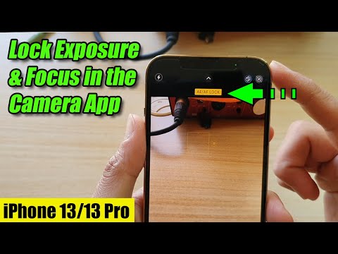 iPhone 13/13 Pro: How to Lock Exposure & Focus (AE/AF) in the Camera App