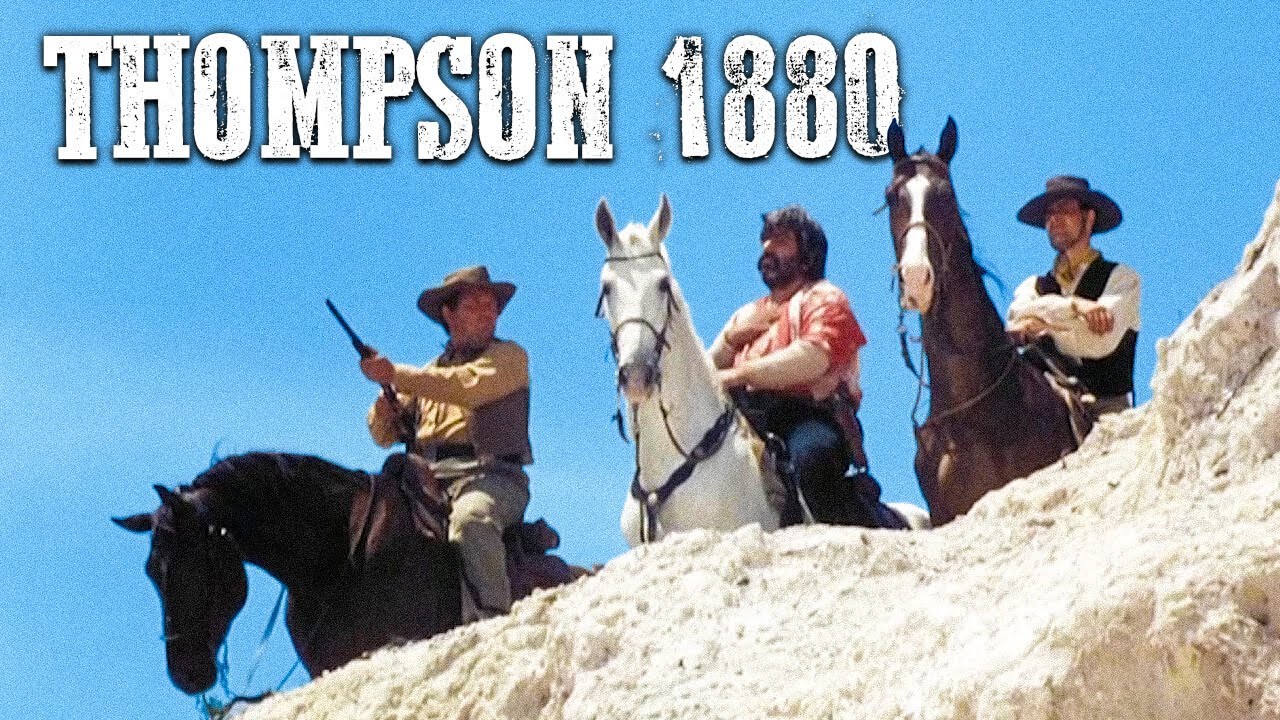 Thompson 1880 | Avventura | Film western | Italiano | Film completo ...