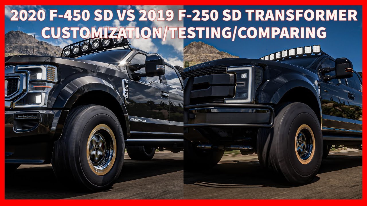 [Forza Horizon 5] 2020 F-450 SD VS 2019 F-250 SD 'TRANSFORMER ...