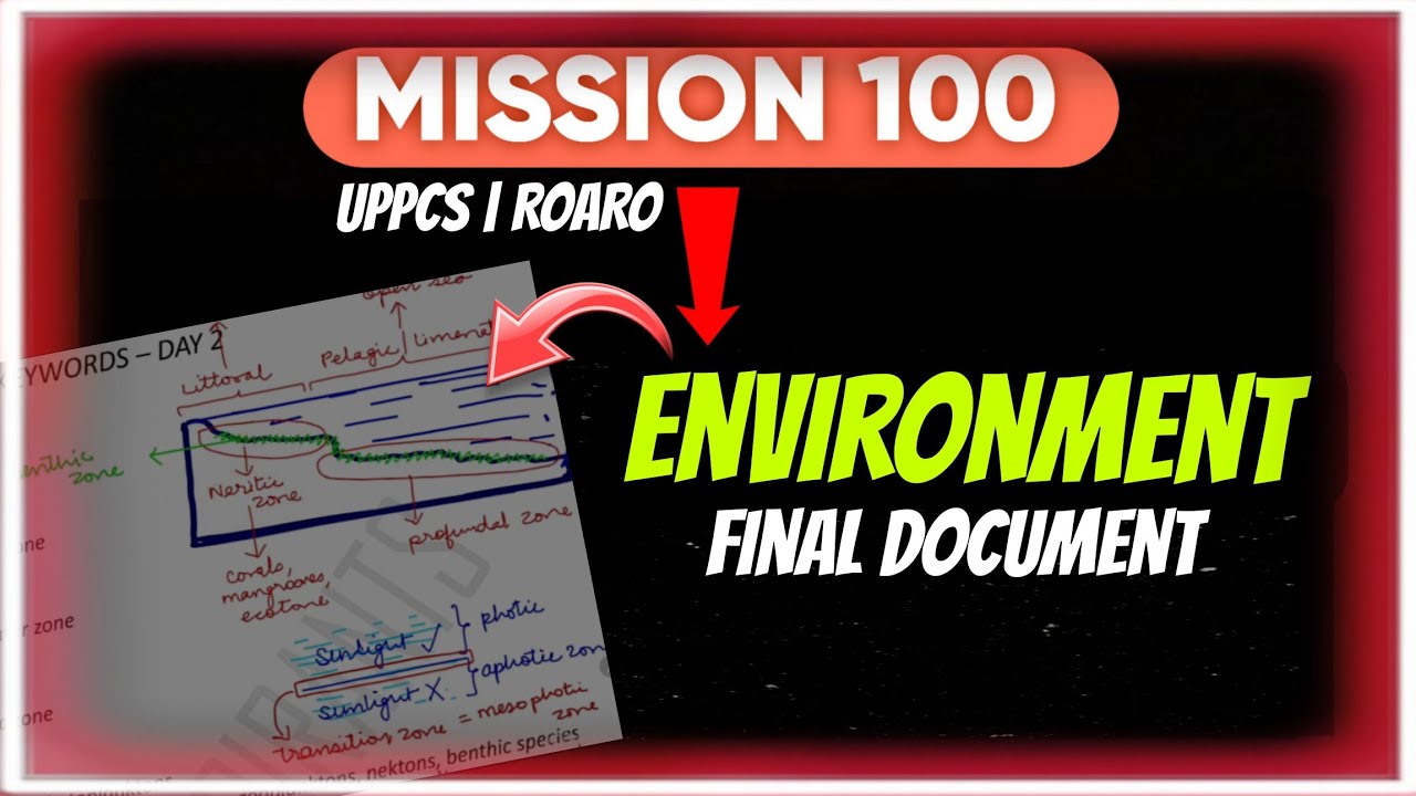 MISSION 100 : ENVIRONMENT FINAL DOCUMENT (ENVIRONMENT MARATHON) - YouTube