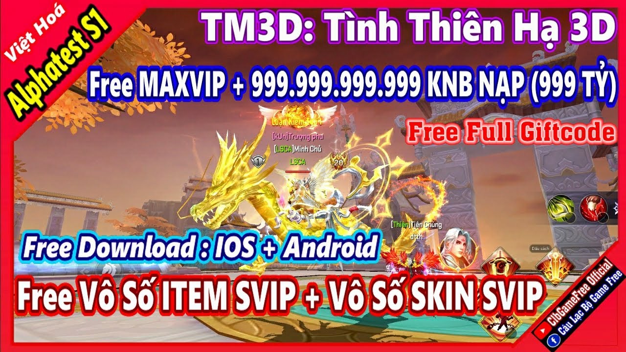 《MobileGame》Tiên Mộng 3D VH - Alphatest Free MAXVIP +999 TỶ KNB NẠP ...