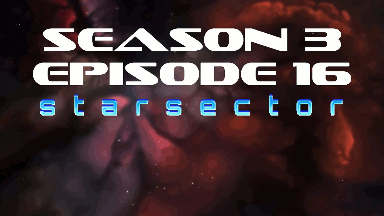 Starsector Season 3 EP16: Aurora Down - YouTube