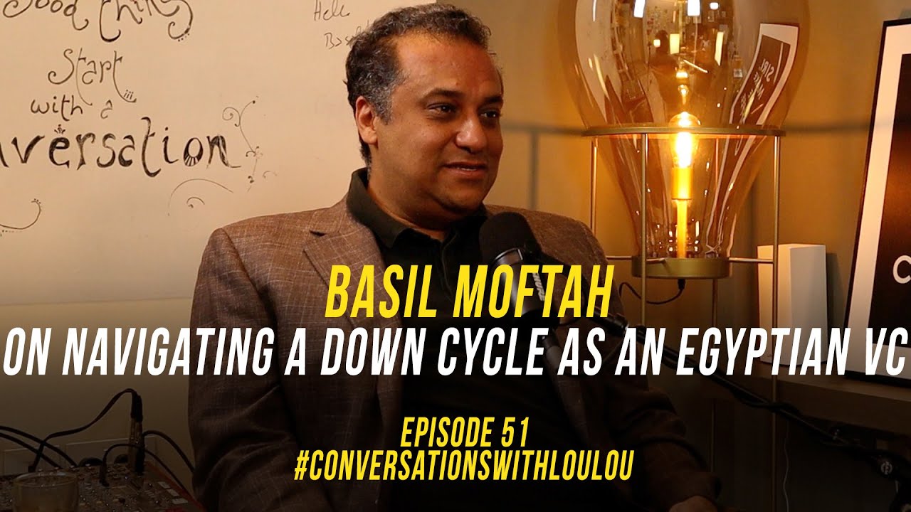 #51 Basil Moftah on navigating a down cycle as an Egyptian VC - YouTube