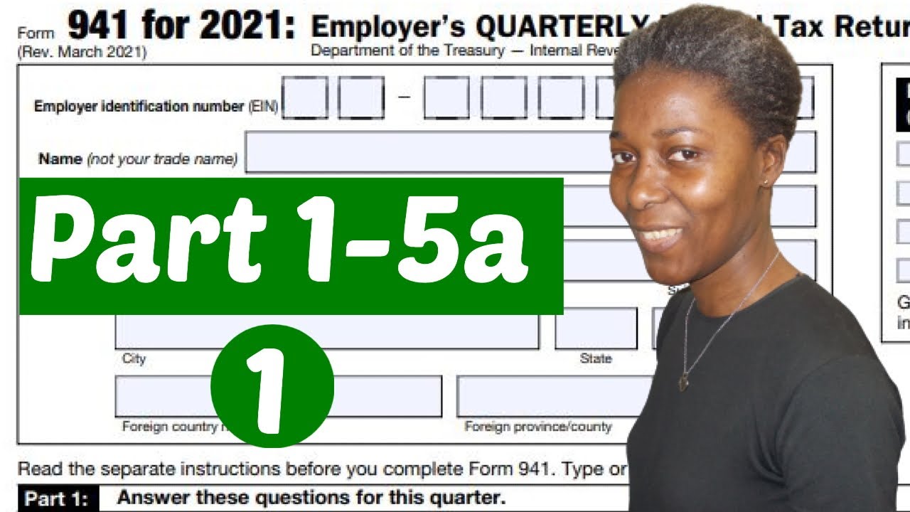 1-How to Fill out IRS Form 941 for 2021 - YouTube