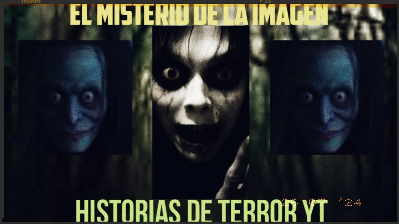 Historias de terror | El misterio de la imagen - YouTube