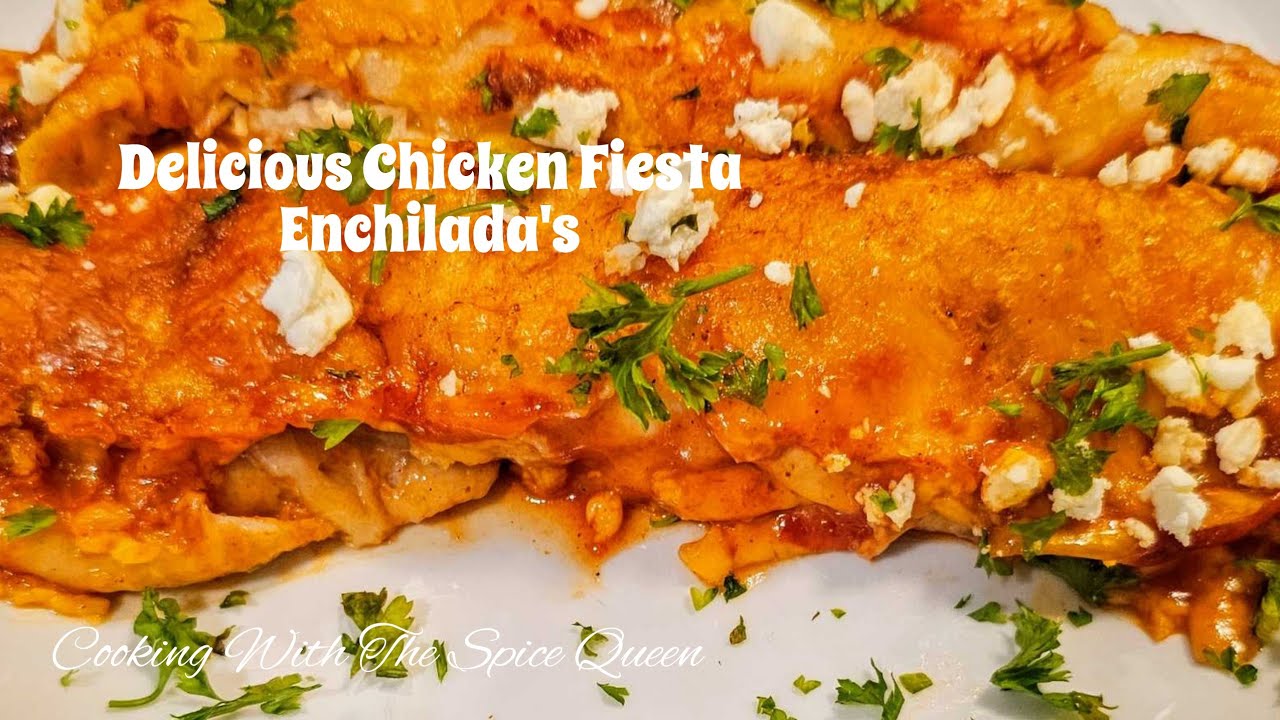 Fiesta Chicken Enchiladas: Bring The Party To Your Plate! - YouTube