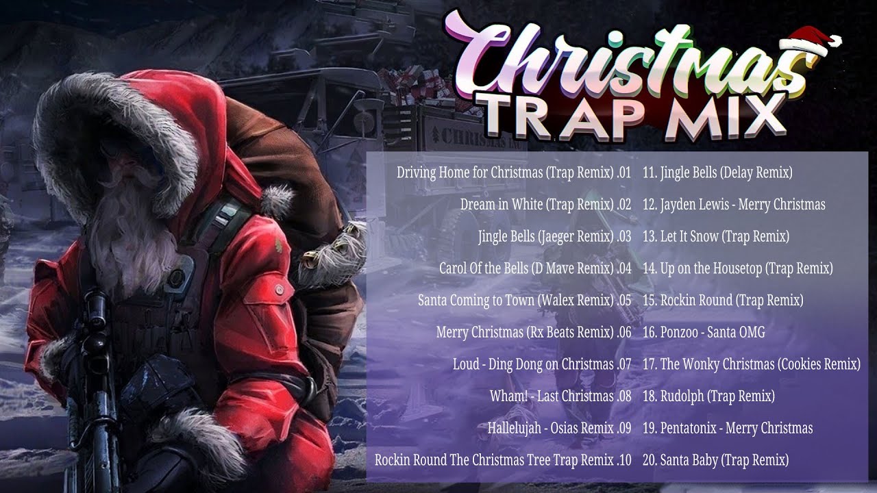 CHRISTMAS TRAP MIX 2024 || 1HOUR || DREAM THE TRAP - YouTube