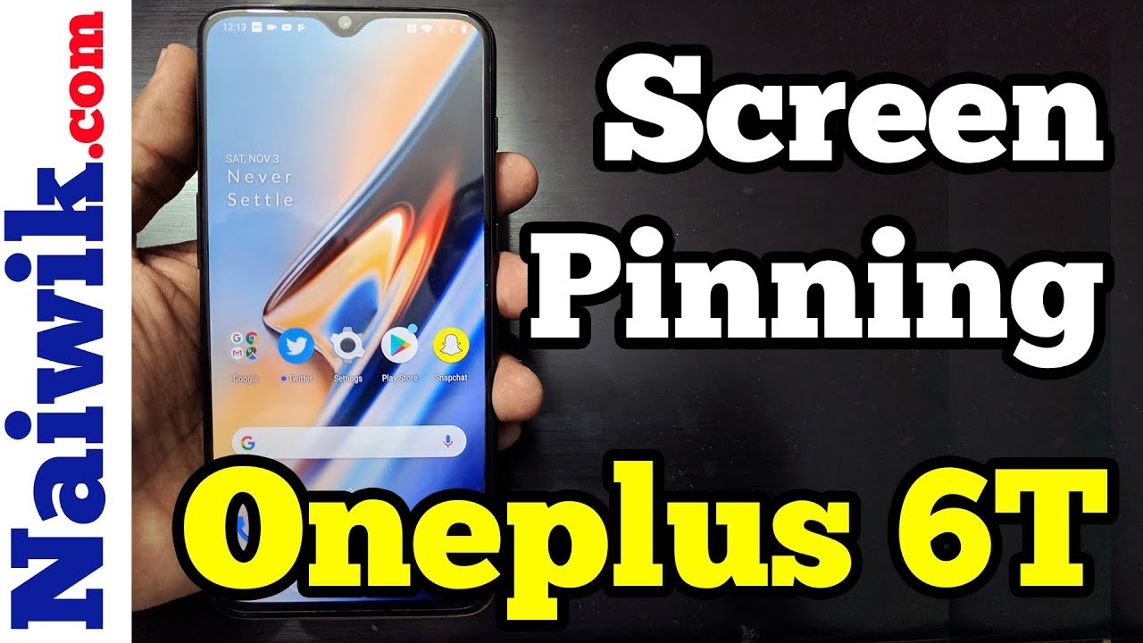 Screen Pinning in Oneplus 6T - YouTube