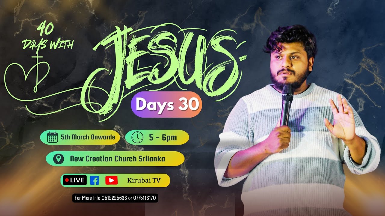Day 30 | Pastor Steevan MJ | 40 Days With Jesus| New Creation Church ...