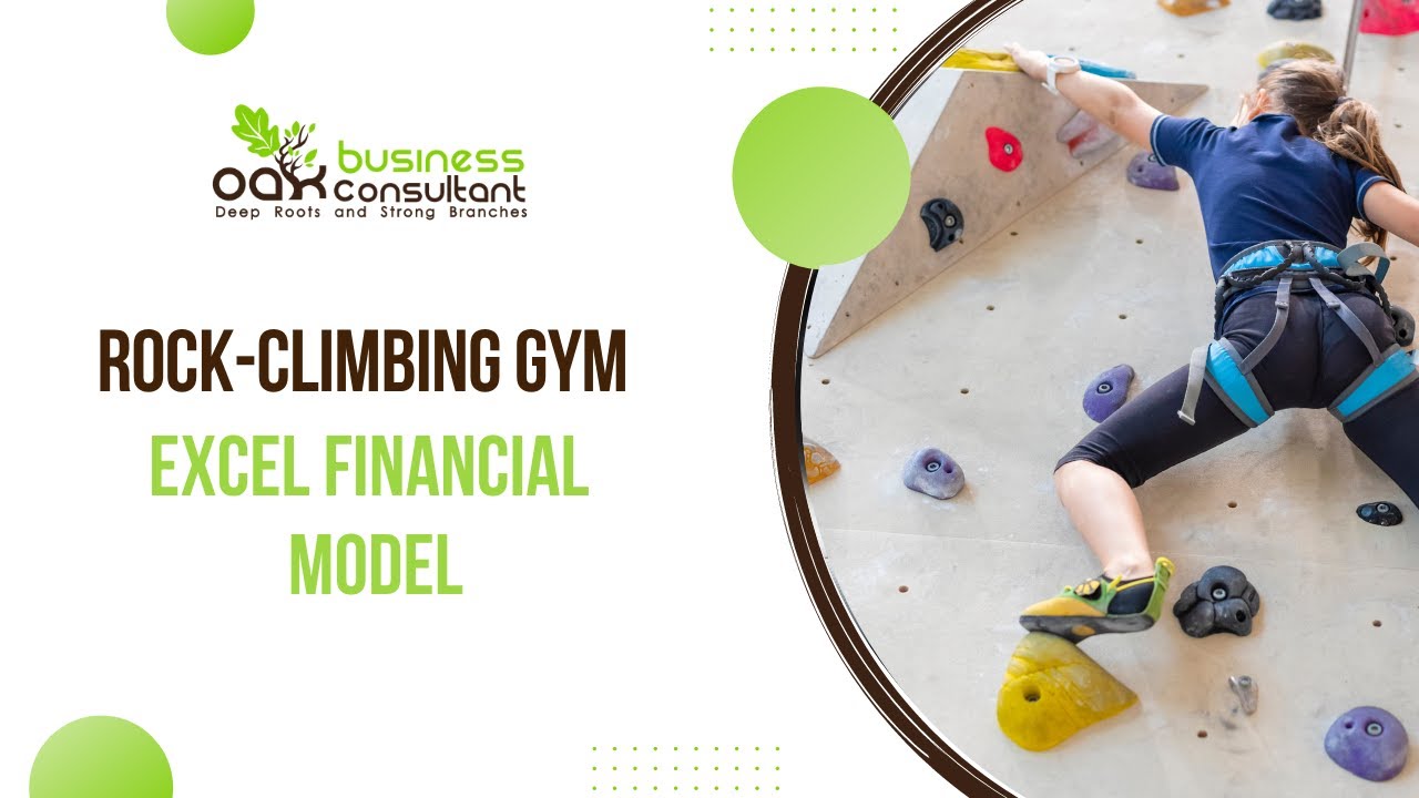 Rock-Climbing Gym Excel Financial Model - YouTube