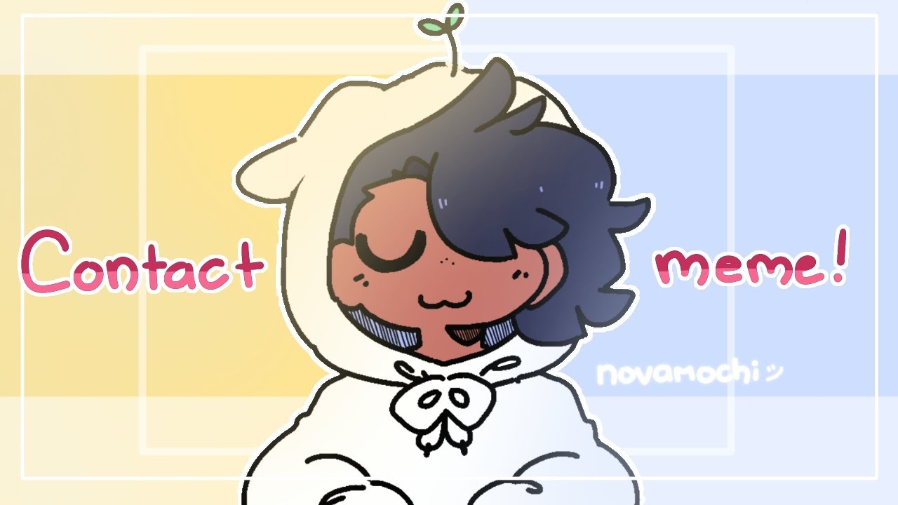 contact // meme - YouTube