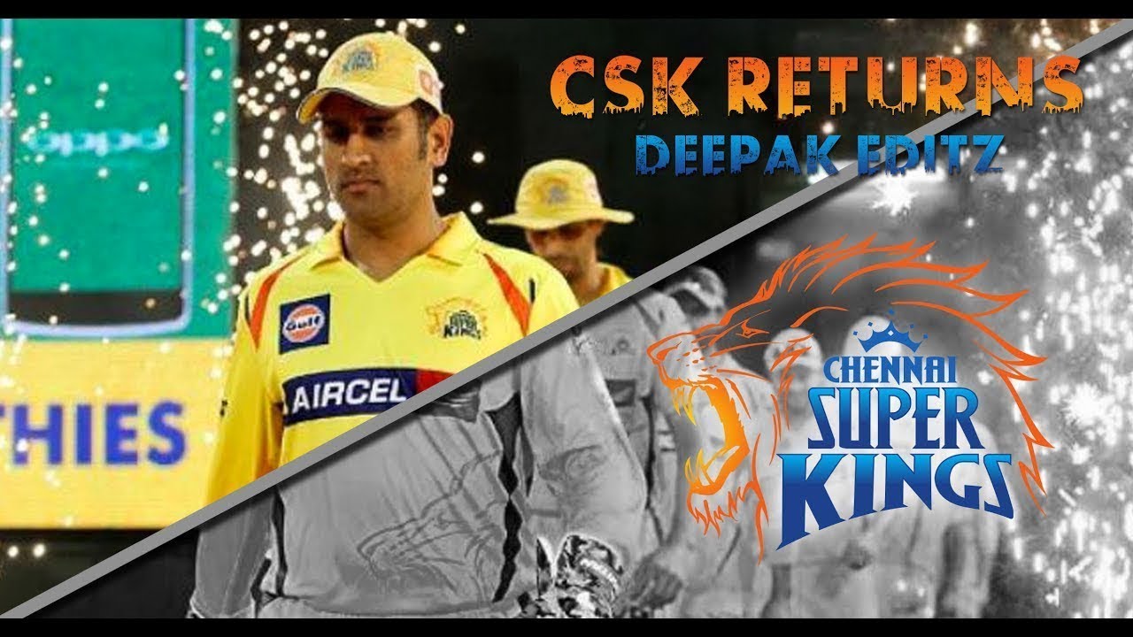 CSK returns 2018 ||csk returns 2018 ipl, - YouTube