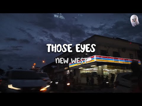 Those Eyes - New West (Lyrics) - YouTube Music