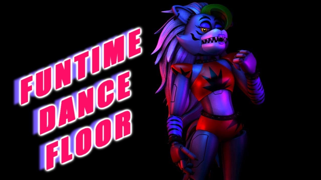 【SFM】FUNTIME DANCE FLOOR【ROXANNE/FNAF SB】 - YouTube