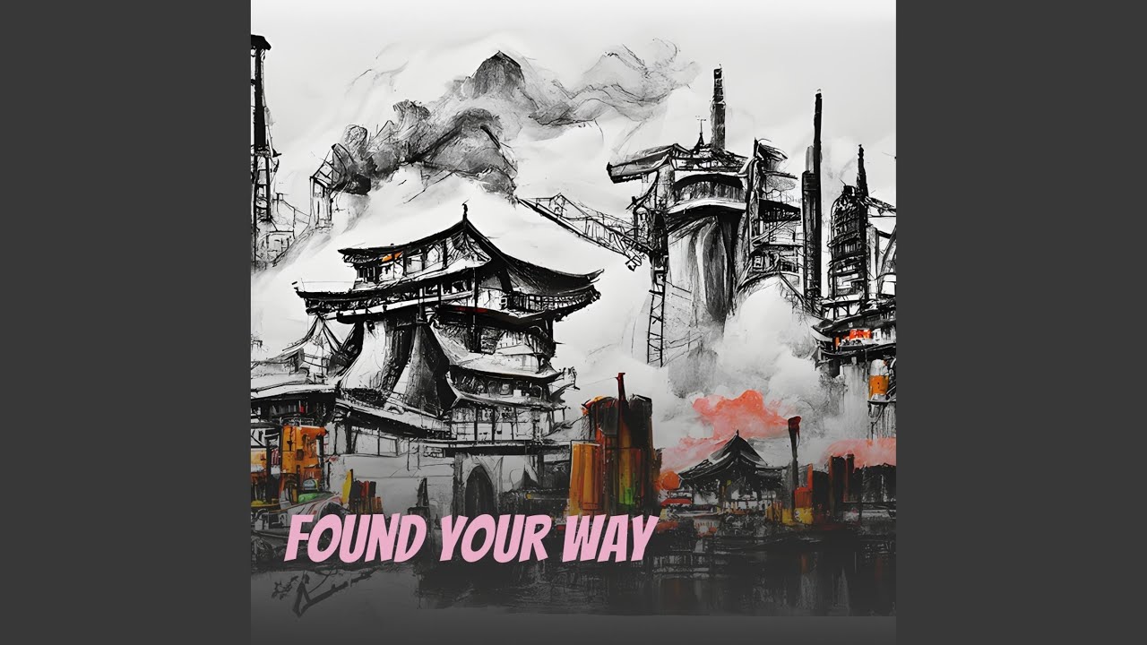 Found Your Way - YouTube