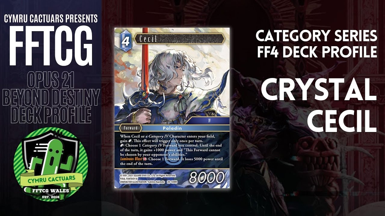 Crystal Cecil Deck Profile FF4 Category Series // Opus 21 // Cymru ...