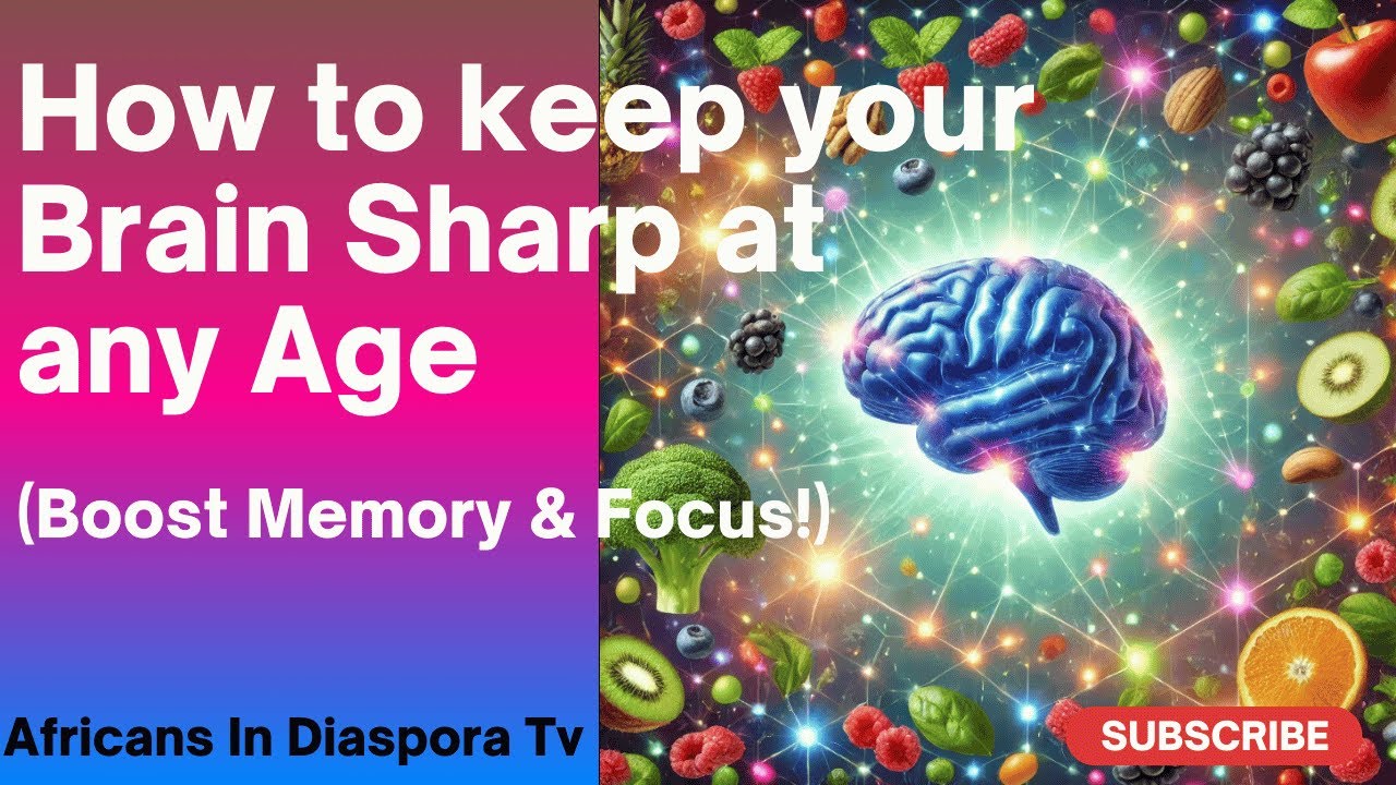 HOW TO KEEP YOUR BRAIN SHARP AT ANY AGE (Boost Memory & Focus!)" - YouTube