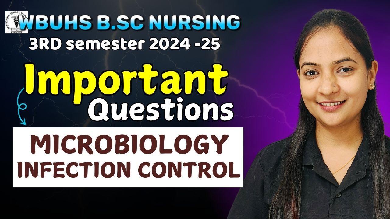 WBUHS BSC NURSING 3RD SEM 2025 | BSC NURSING MICROBIOLOGY & INFECTION ...