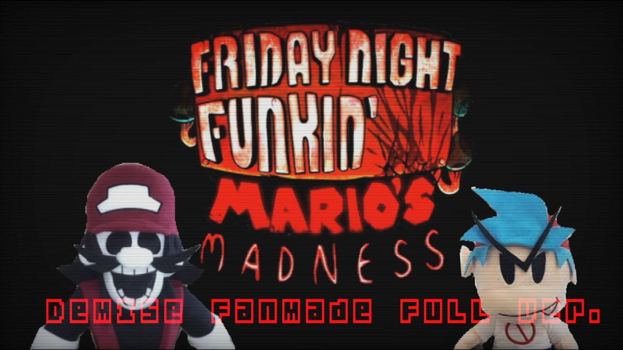 FNF Mario Madness V2 DEMISE Fanmade Full ver. (+FLP) // OUTDATED - YouTube