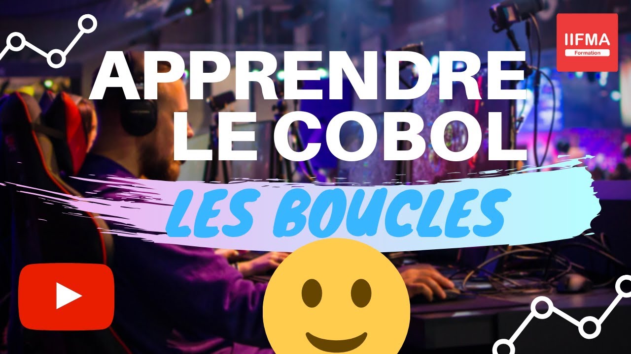 COBOL Tutorial Français: LES BOUCLES ( Episode 8/16 ) - YouTube