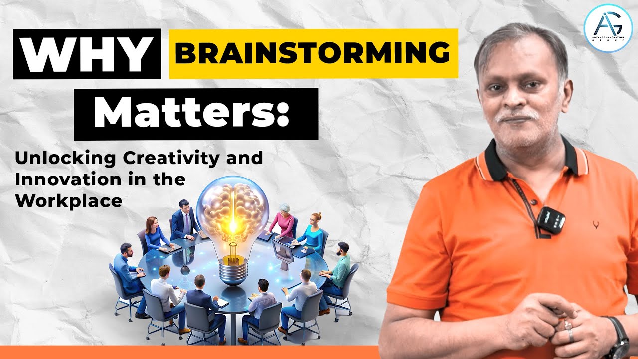 Why Brainstorming matters : Unlocking Creativity and Innovation in the ...