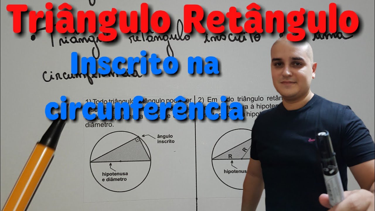 Ângulos na Circunferência - Triângulo Retângulo Inscrito na ...