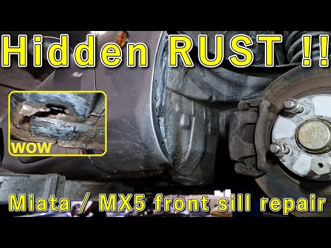 HIDDEN RUST !!! MX5 / Miata - Repairing the front floor rocker section ...