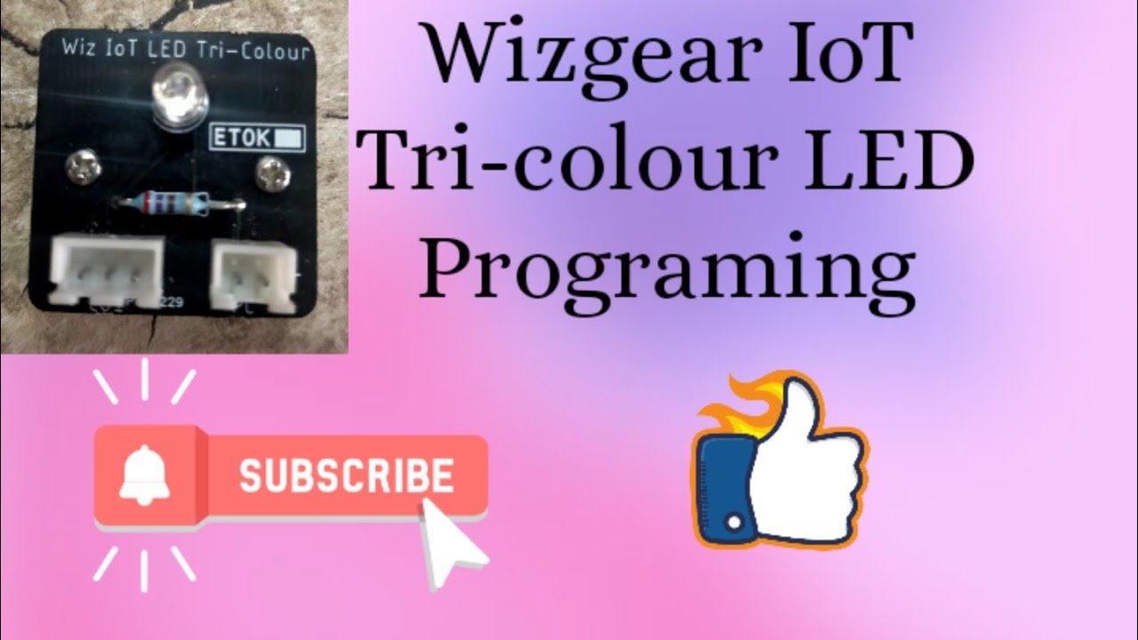 Wizgear IoT: Tri-colour LED - YouTube