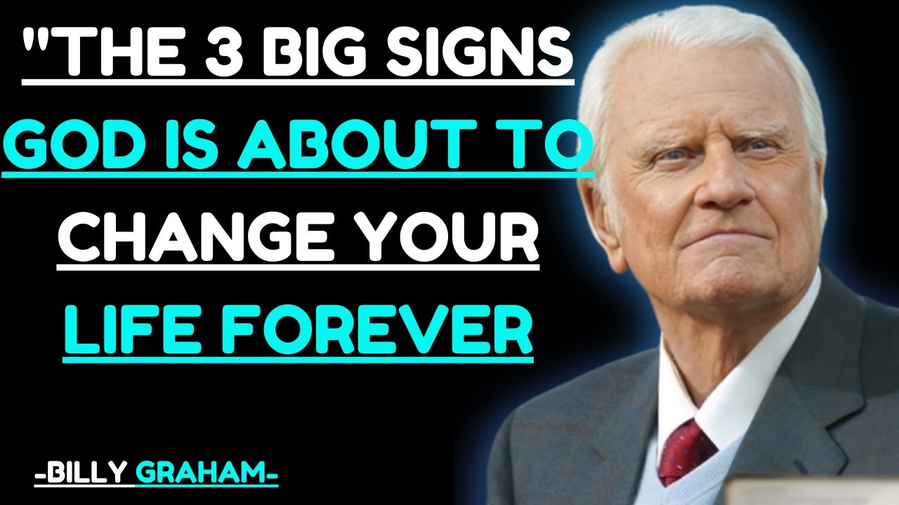 "The 3 BIG Signs God Is About to Change Your Life Forever | BILLY ...