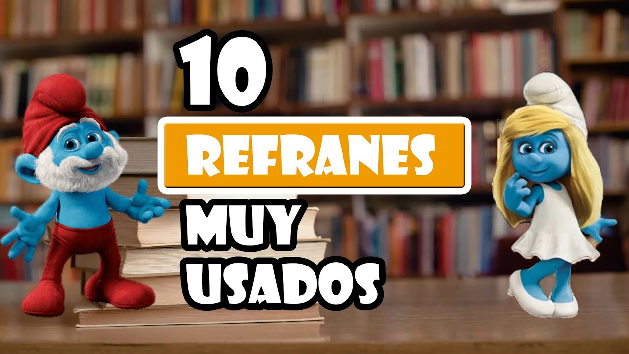 👨‍🎓 👨‍🎓 👨‍🎓 10 Refranes Más Usados - enseñanza, cortos y populares👨‍🎓 👨 ...