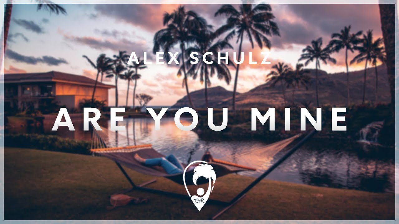 Alex Schulz - Are You Mine (ft. Rakan) - YouTube
