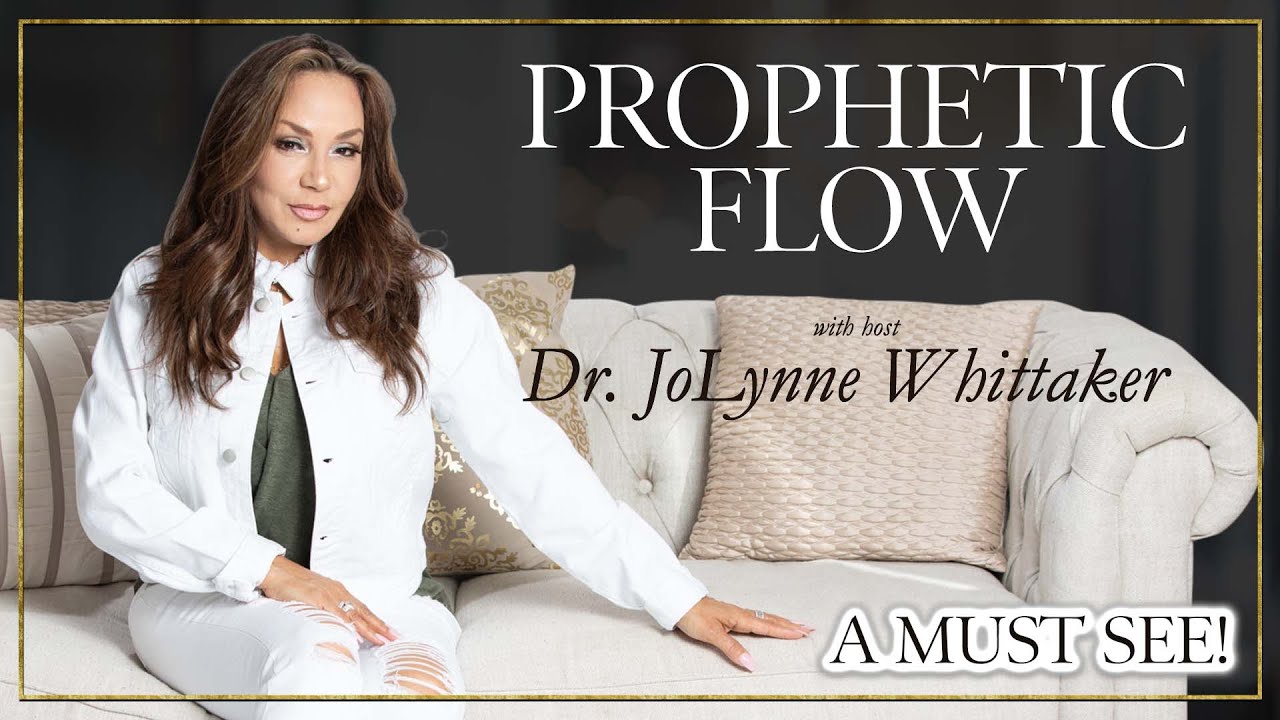 Prophetic Flow with Dr. JoLynne Whittaker - YouTube
