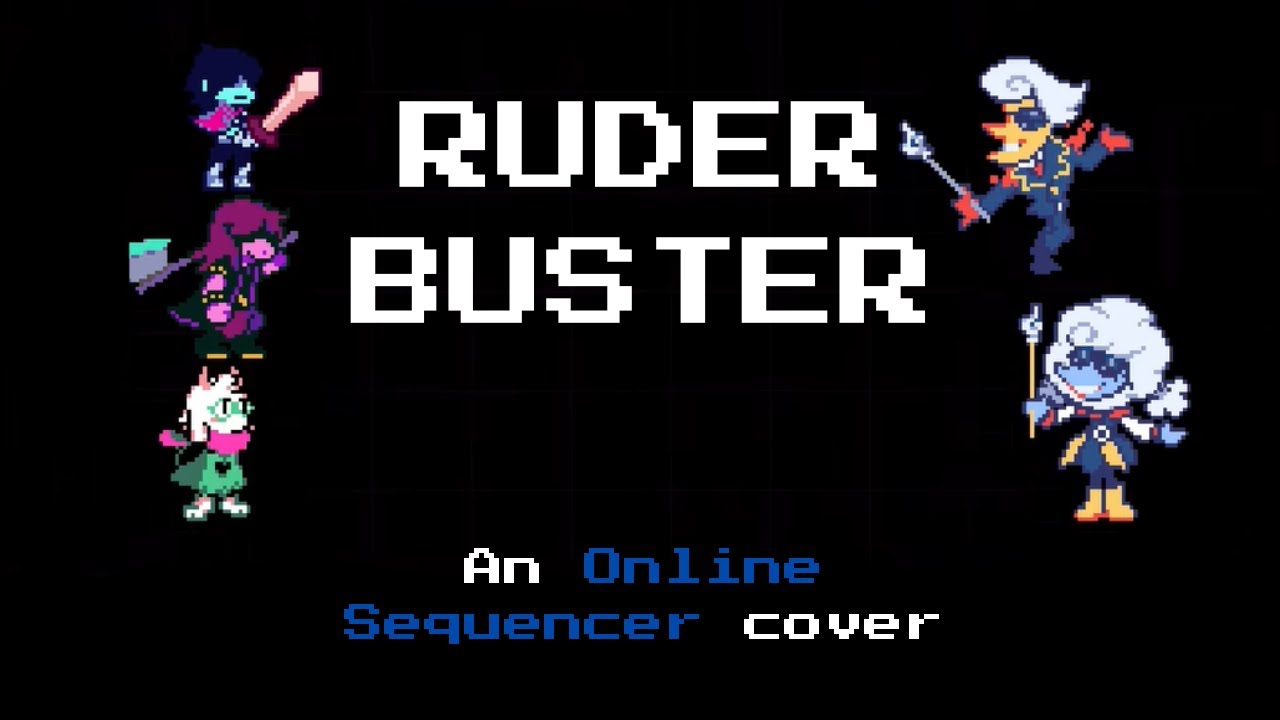 Ruder Buster, but it's an Online Sequencer Cover - YouTube