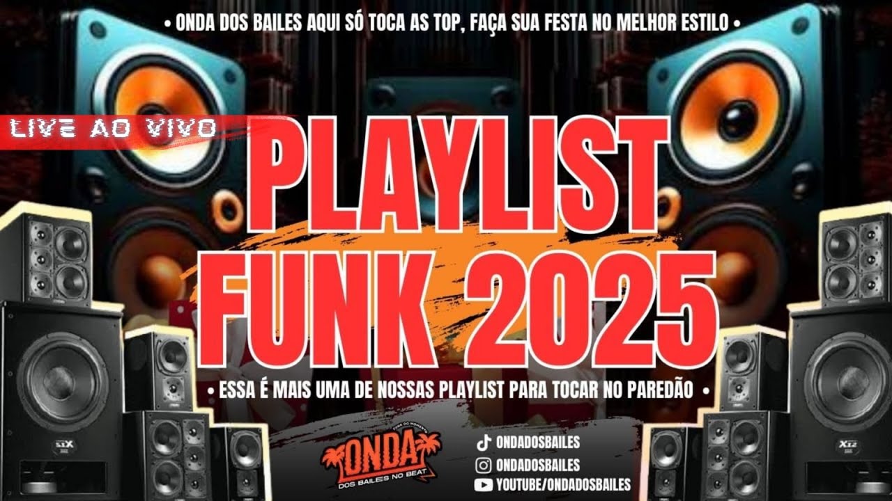 PLAYLIST FUNK 2025 ️AS MAIS TOCADAS ️ONDADOSBAILES 🔊 FAÇA SUA FESTA NO ...