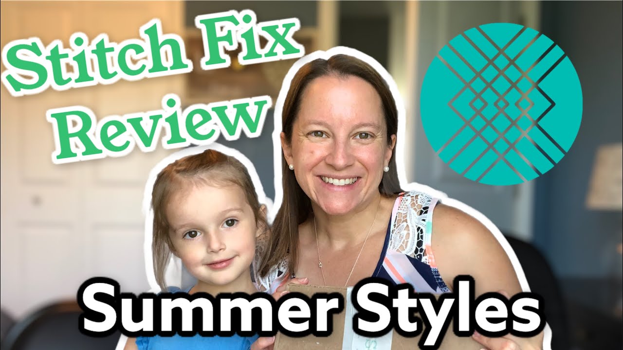 Summer Stitch Fix Review Try On | June 2021 Women's Clothing Unboxing ...