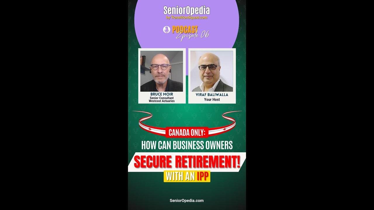 Episode 6 How Business Owners Can Secure Retirement With And IPP, Bruce ...