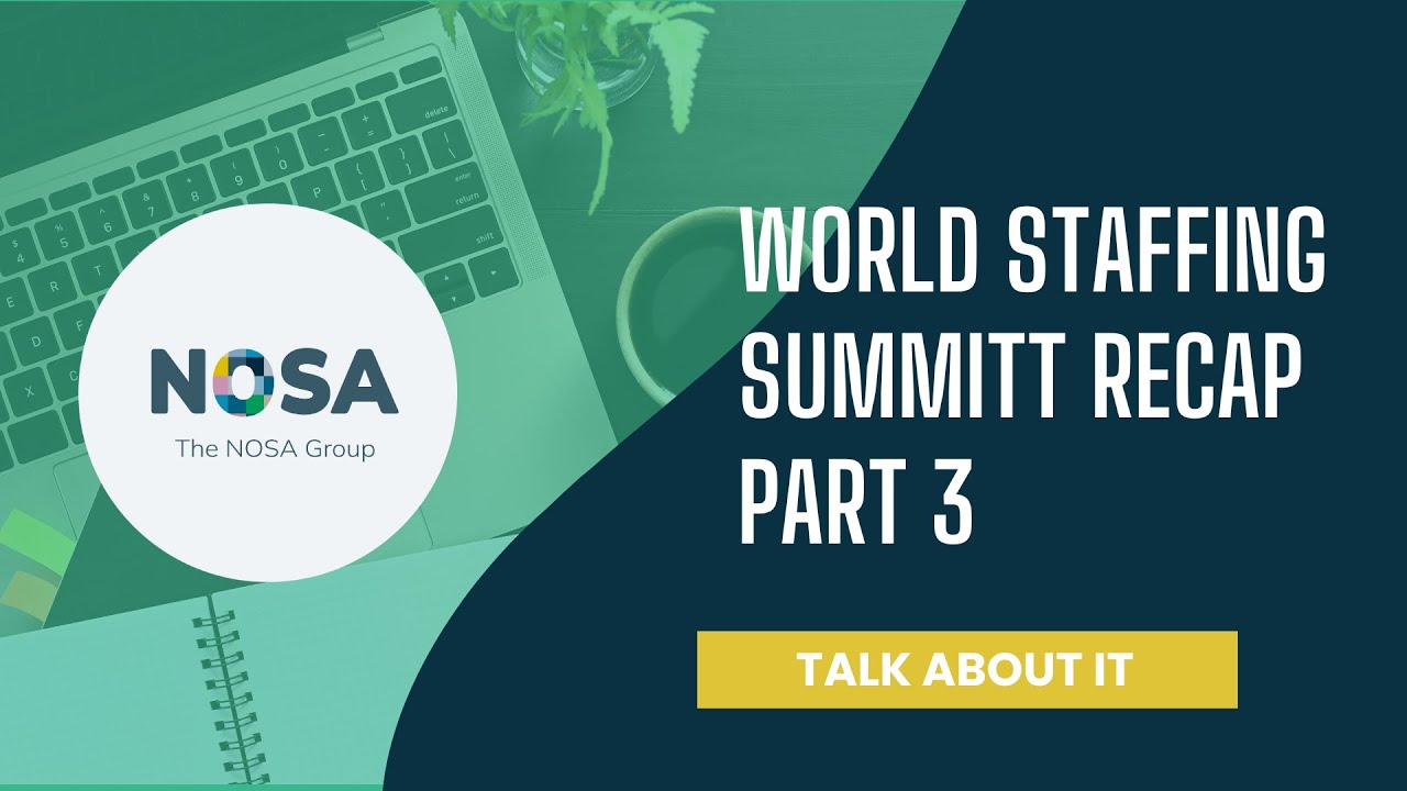 World Staffing Summitt --Latest Staffing Trends - Part 3 - YouTube